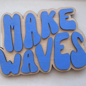 Make Waves Sign Make Waves Wall Decor Kids Room Sign Nursery Room Decor ...
