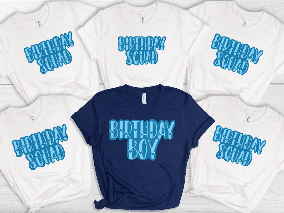 Birthday Squad and Birthday Boy Matching Shirts, Birthday Squad Party ...