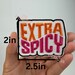 Extra Spicy Iron on Patch |iron on | Bold Patch| Funny Patches | Hat ...