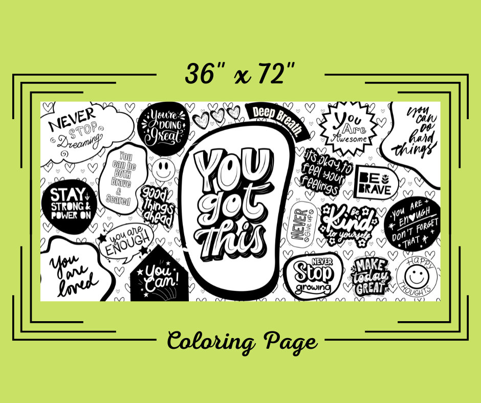 Large Coloring Poster You Got This Encouraging Messages 36x72 Digital ...