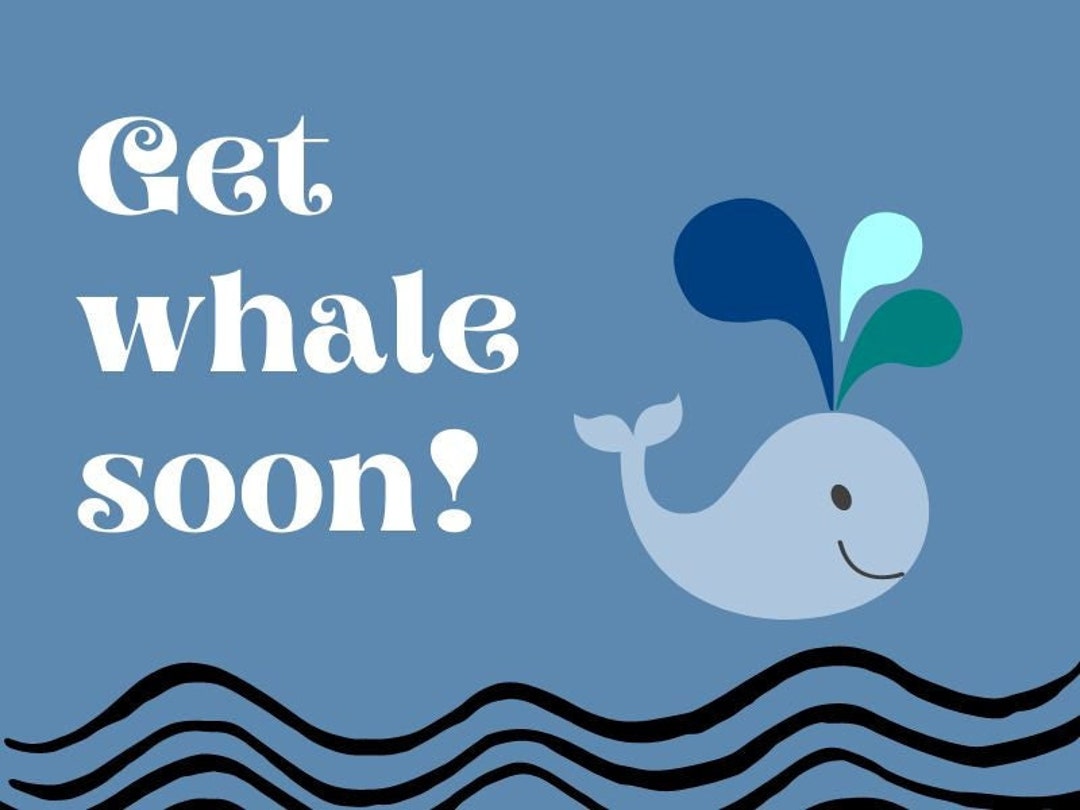 Get Whale Soon Digital Download - Etsy