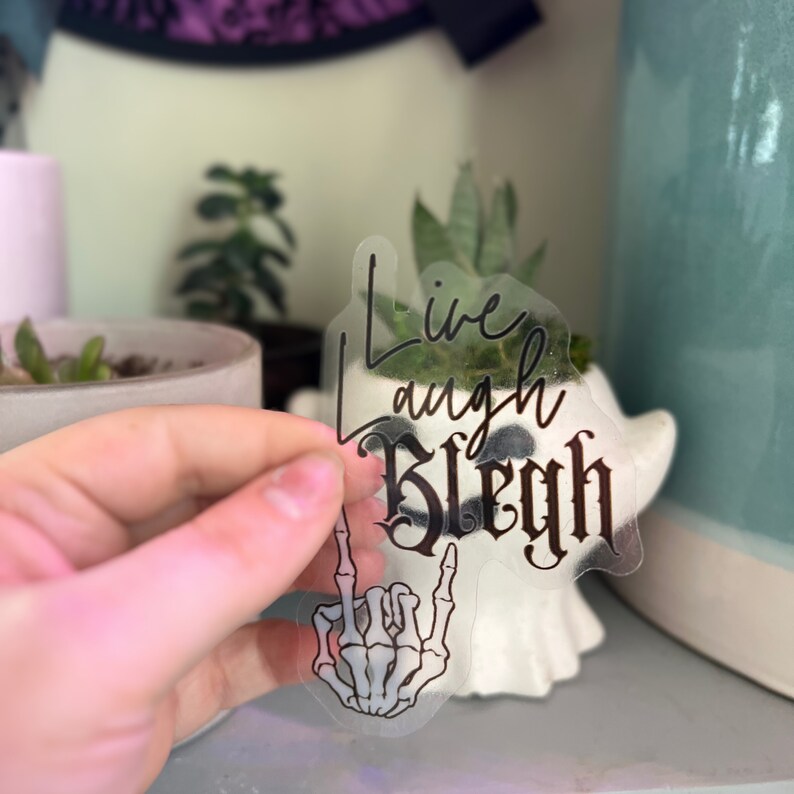 Live Laugh Blegh Skeleton Hand Sticker: Spooky Humor, Laptop Decal ...