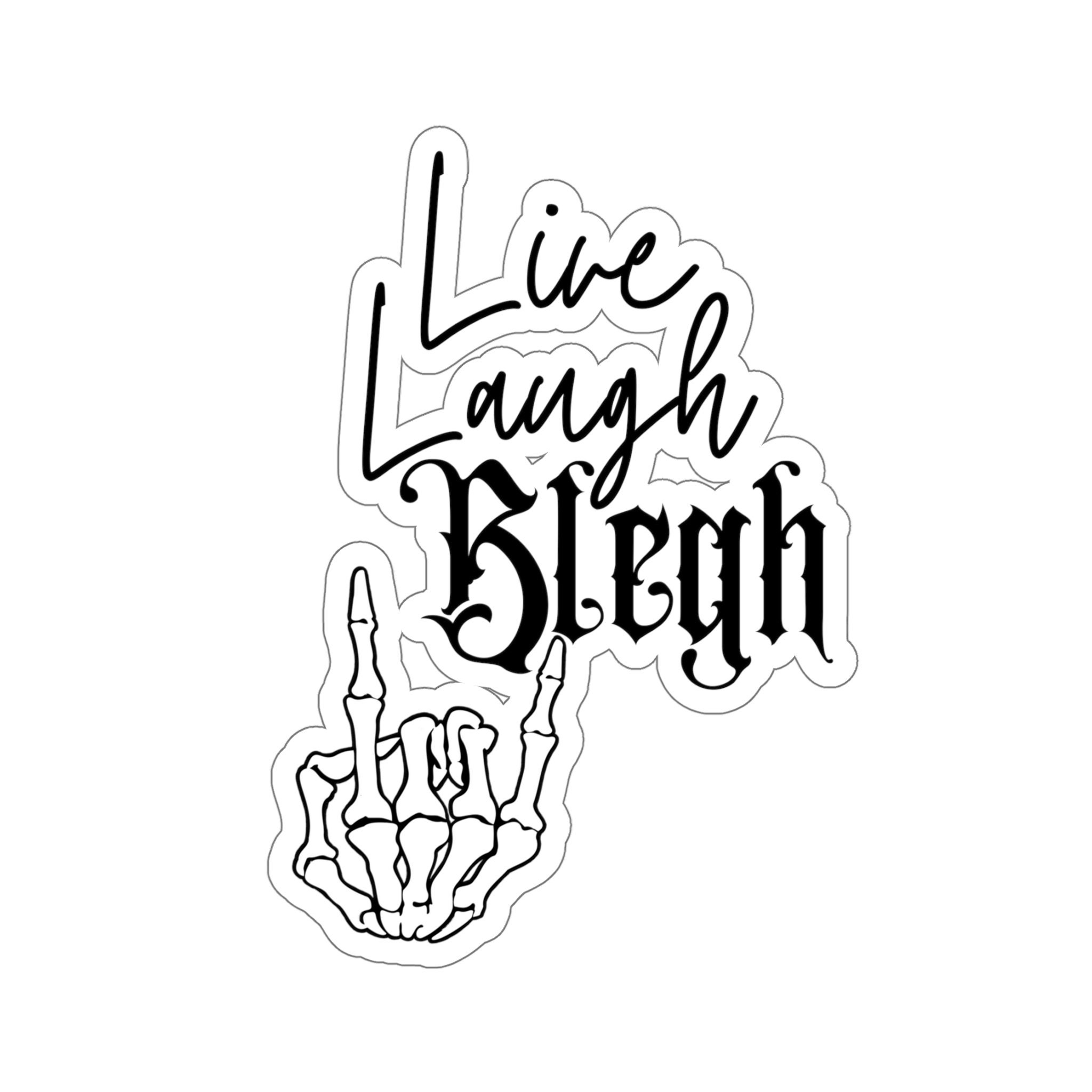 Live Laugh Blegh Sticker Stickers for Kindle Laptop Decals - Etsy Australia