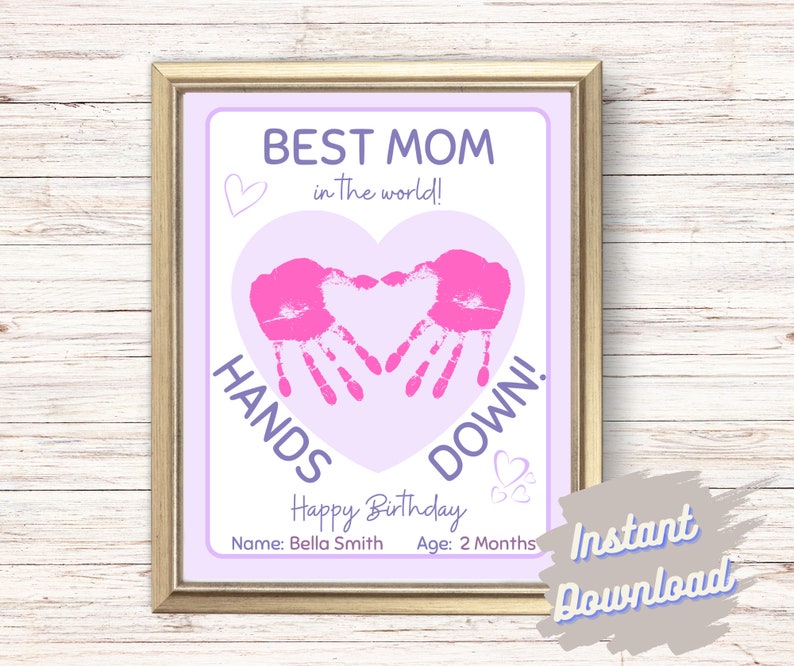 Best Mom Hands Down Birthday Handprint Craft Card for Mom | Handprint ...