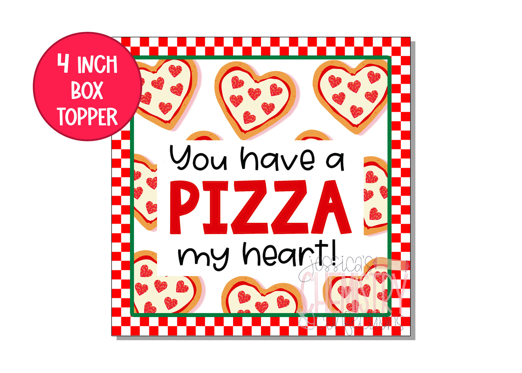 You Have A Pizza My Heart | Box Topper | Valentine Printable | Pizza ...