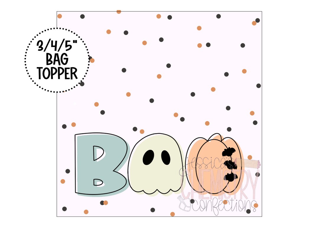 Bag of Boos Bag Topper | Halloween Bag Topper | Cookie Bag Topper ...