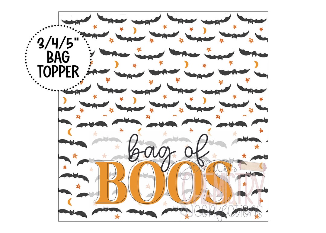 Bag of Boos Bag Topper Halloween Bag Topper Cookie Bag Topper Cookie ...