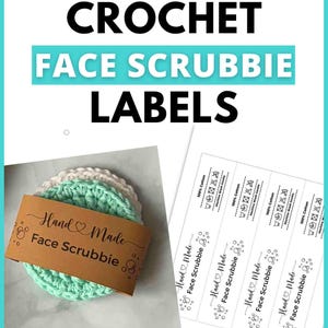 Crochet Face Scrubbie Wrap Labels | Face Scrubbie Tags | DIY Packaging ...
