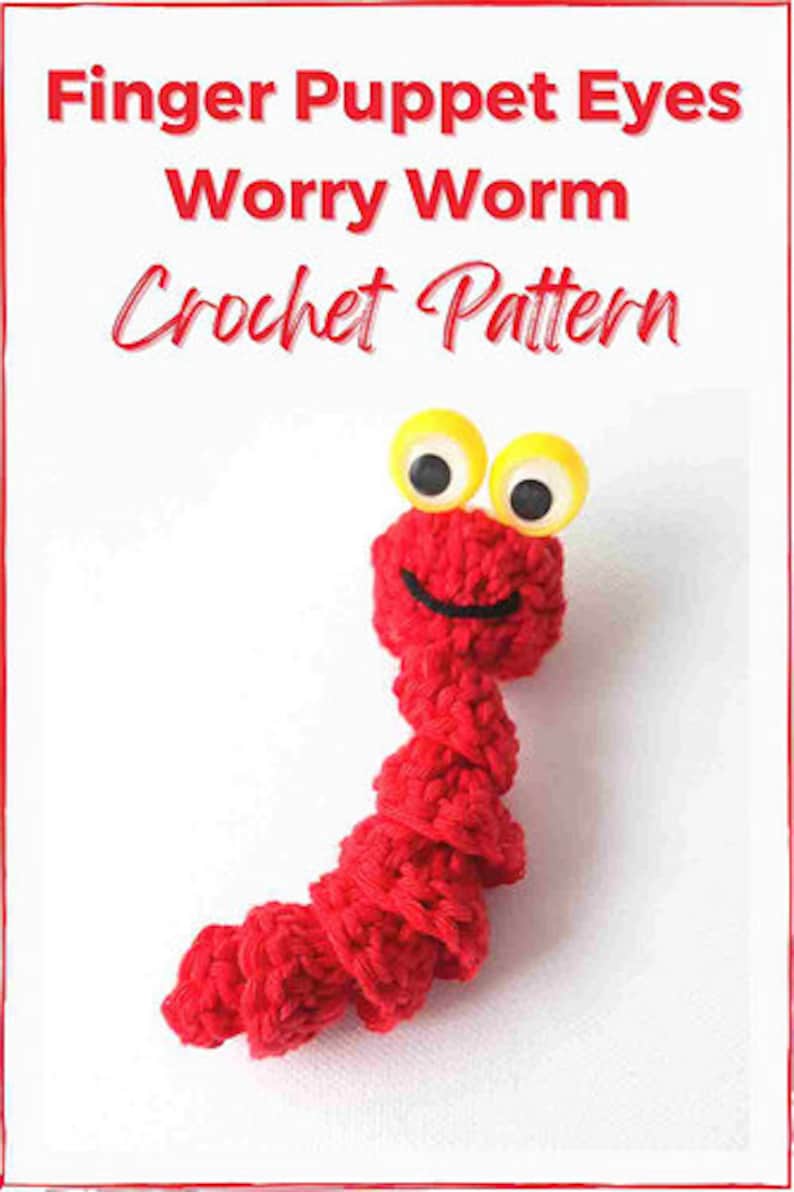 CROCHET PATTERN, Finger Puppet Googly Eye Worry Worm, Crochet Toy ...