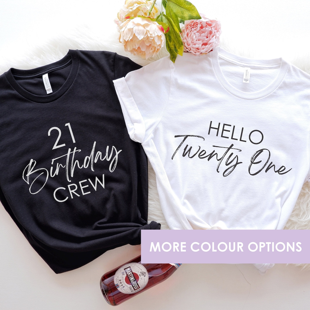 21 Years Birthday, Birthday Crew Shirt, 21st Birthday Party Shirt ...