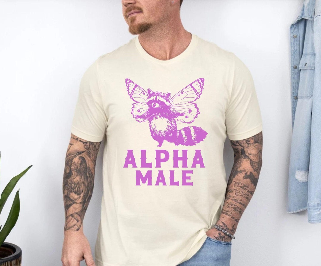 Alpha Male Tshirt, Funny Racoon Meme Shirt, Boyfriend Gifts, Father ...