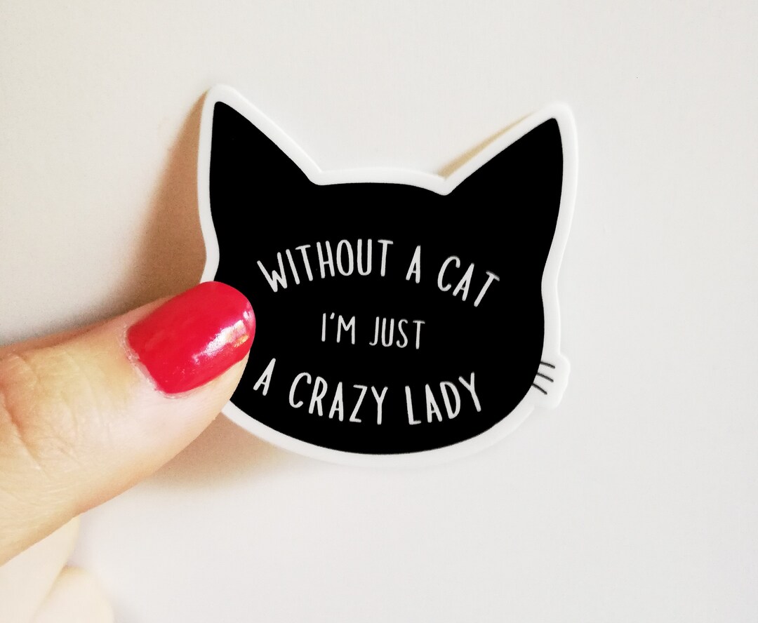 Cat Lady Sticker,cat Mom Gift, Cat Themed Sticker Gifts, Black Cat ...