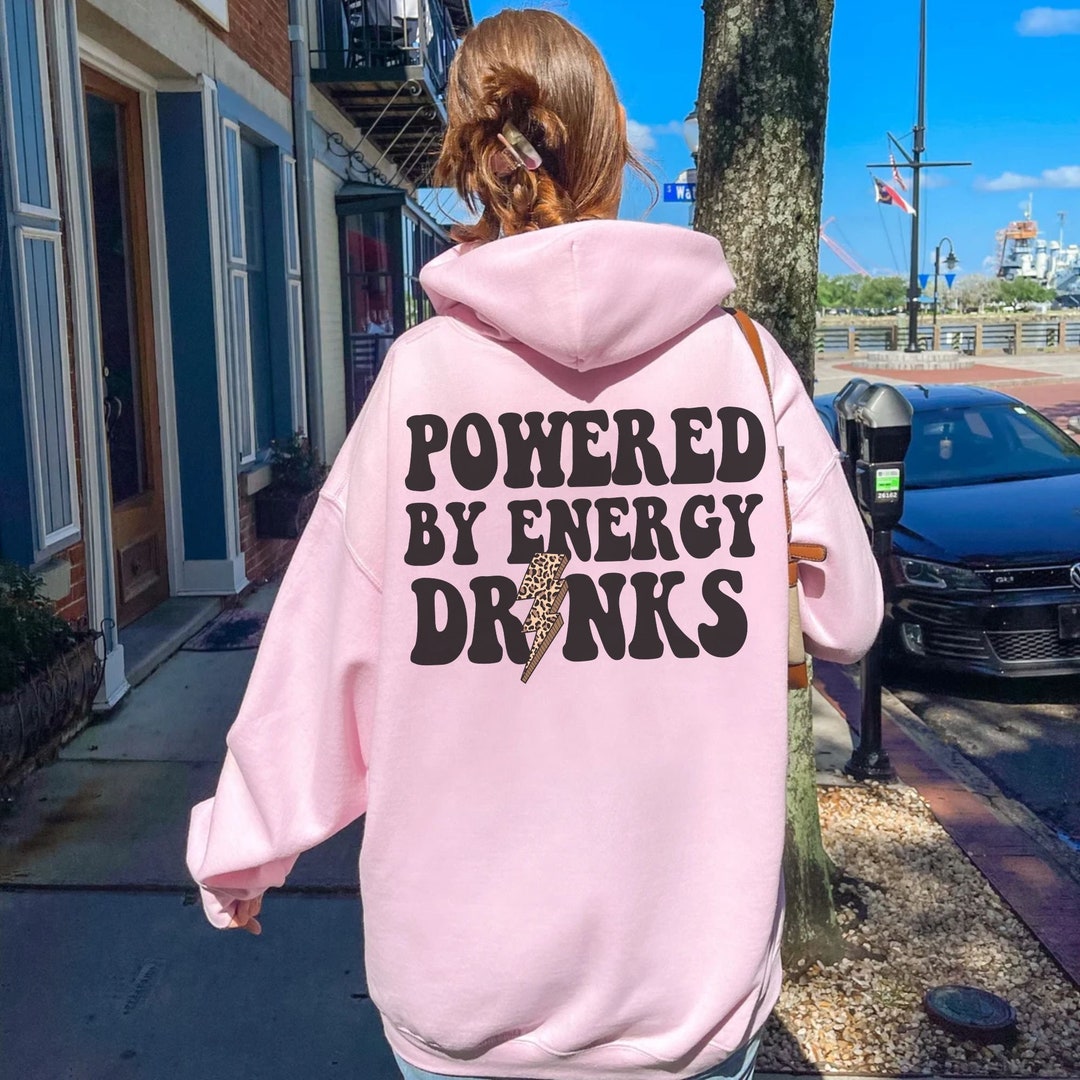 Energy Drink Hoodie, Powered by Energy Drinks Coffee,leopard Lightning ...