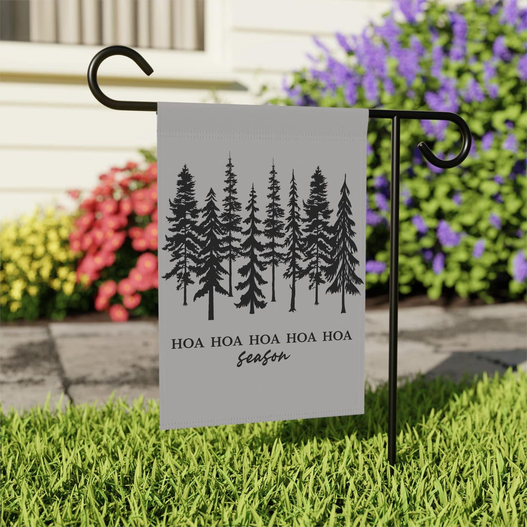 Hoa Hoa Hoa Hoa Hoa Season Yard Sign, Hoa Hoa Banner, Garden Flag,y ...