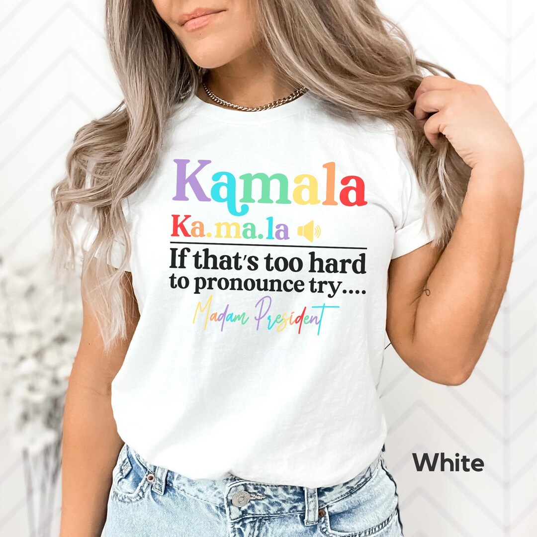 Kamala Harris Shirt, Kamala Definition Sweatshirt, Madam President ...