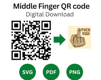 Middle Finger QR Code Funny SVG Fuck You QR Code Printable Design ...