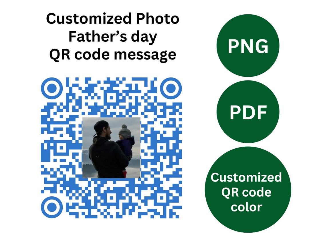 Customized Father's Day QR Code Message With Photo | Customize QR ...