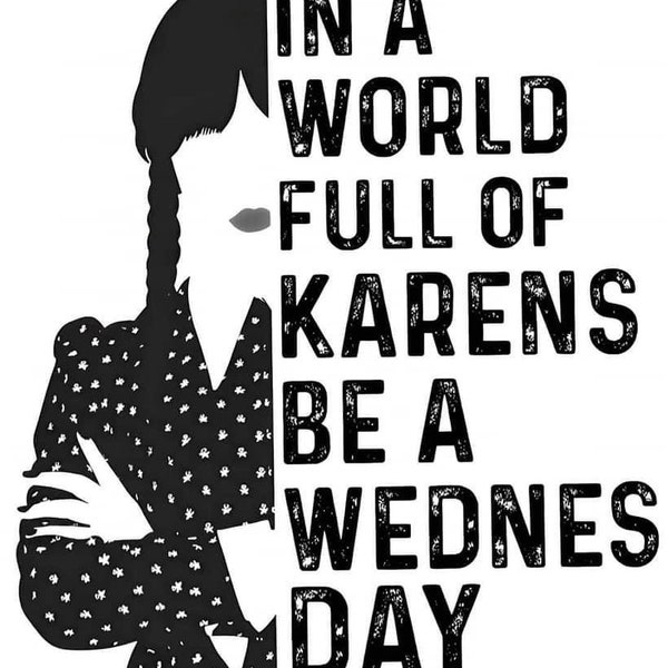 In a World Full of Mondays Be a Wednesday Svg - Etsy