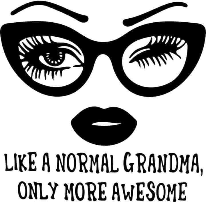 Like a Normal SVG Grandma SVG Only More SVG Awesome Svg, Instant Svg ...
