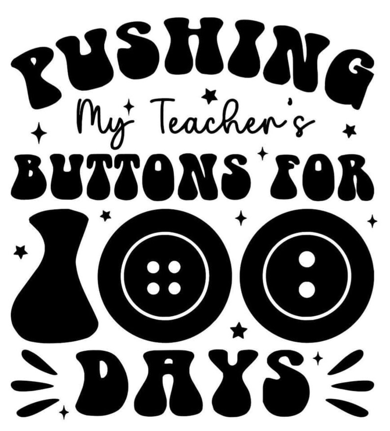 Pushing My Teachers Buttons for 100 Days - Etsy