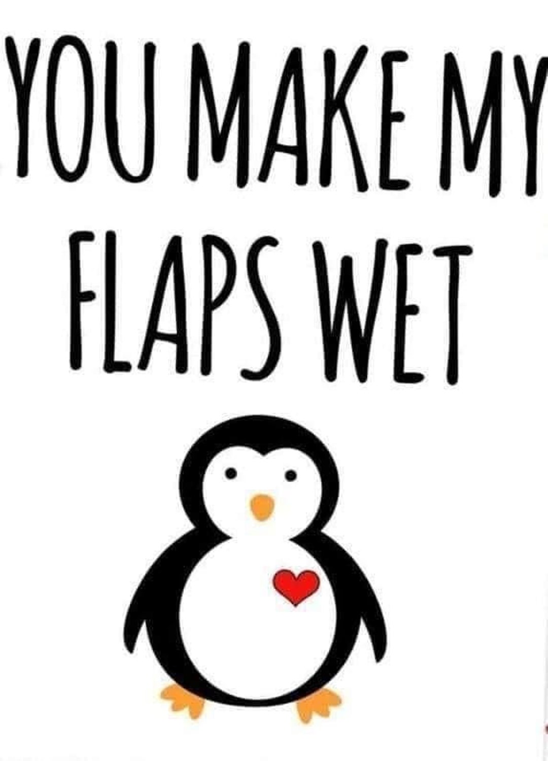 You Make My Flaps Wet SVG File Instant Download, Funny Valentines Day ...