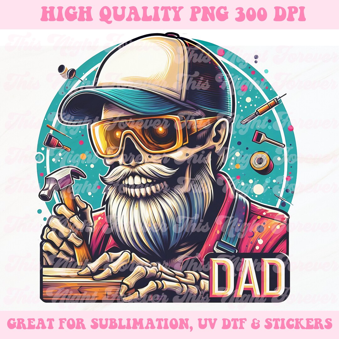 Dad Png, Fathers Day Png, Skull Dad Shirt Png, Funny Skeleton ...
