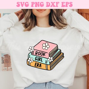 Book Girl Era Svg, Book Quote Svg, Book Lover Svg, Books Svg, Book Girl ...