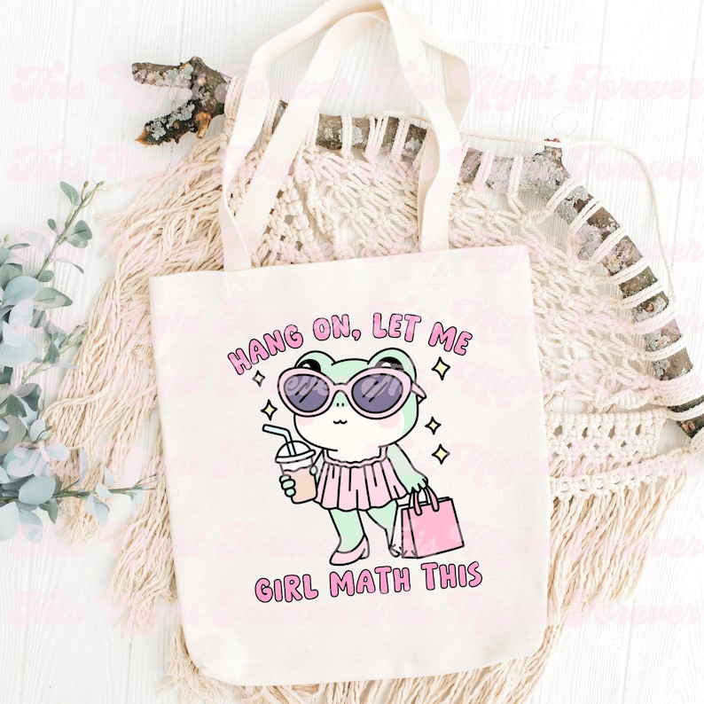 Hang on Let Me Girl Math This Svg, Girl Math Svg, Trendy Svg, Frog Svg ...