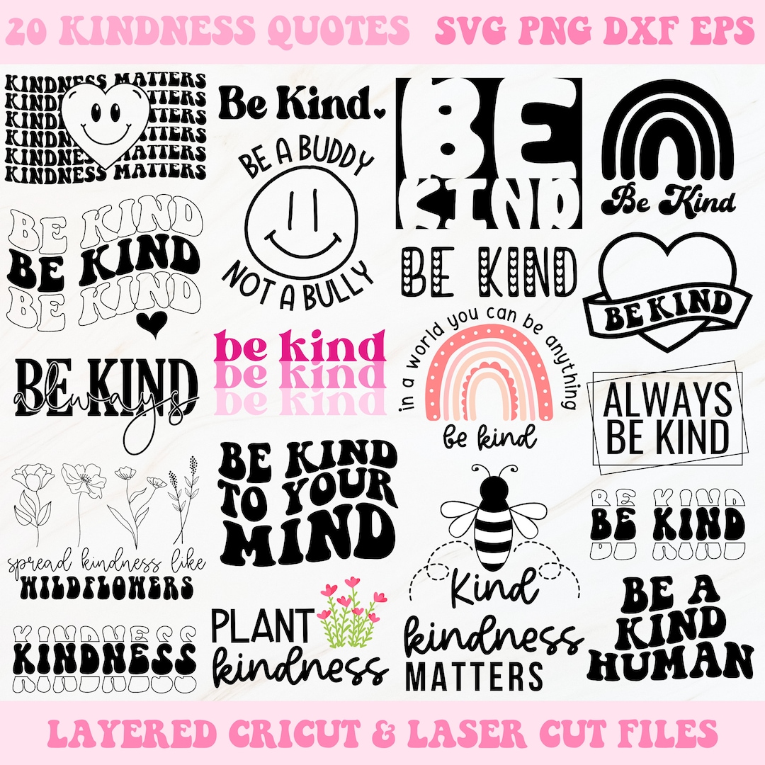 Kind Svg, Be Kind Svg, Kindness Matters Svg, Be Kind to Your Mind Svg ...