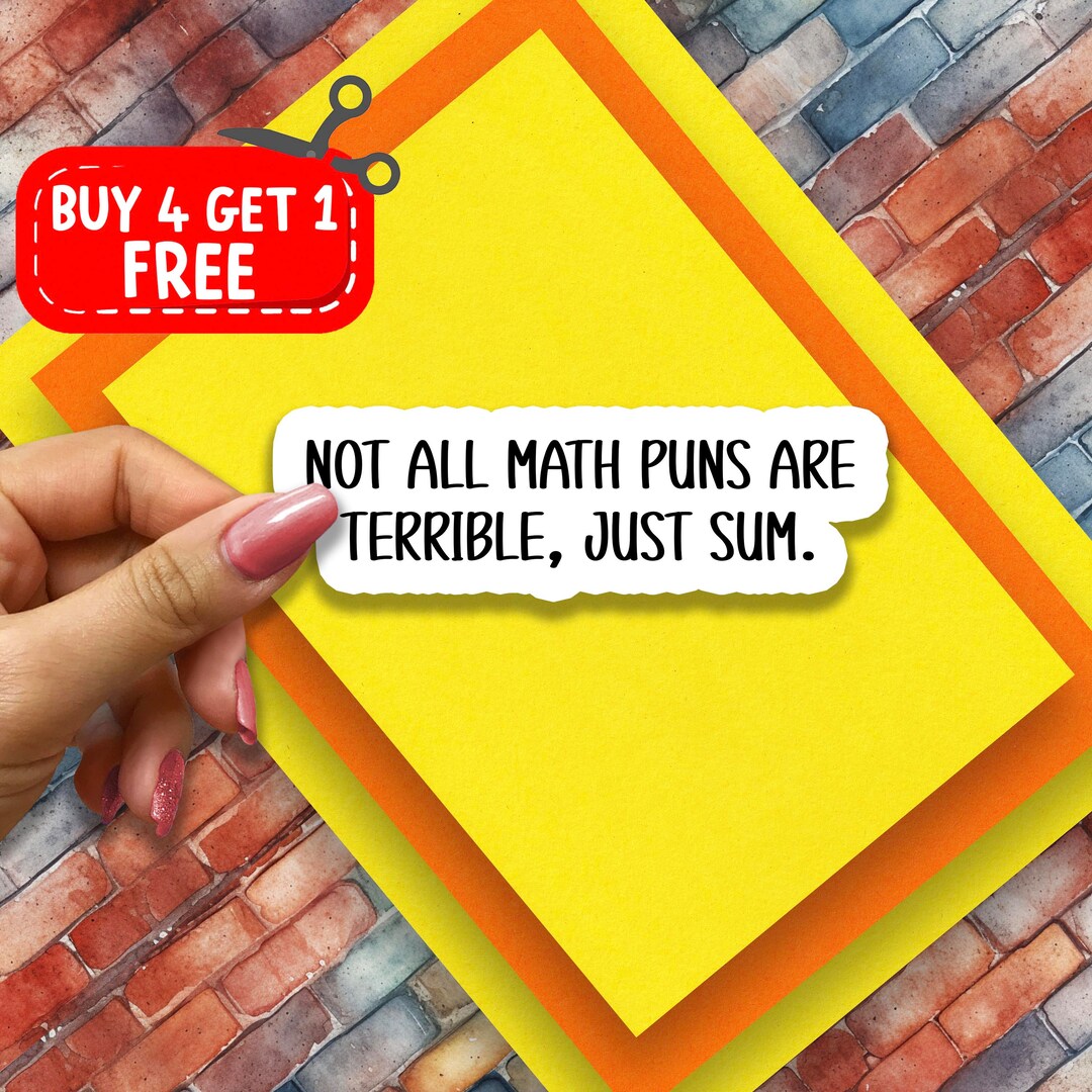 Not All Math Puns Are Terrible Sticker, Math Laptop Stickers, Math ...