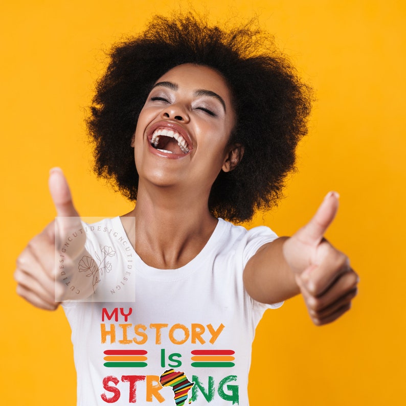 My History Is Strong Svg Black History Svg African American Svg Black