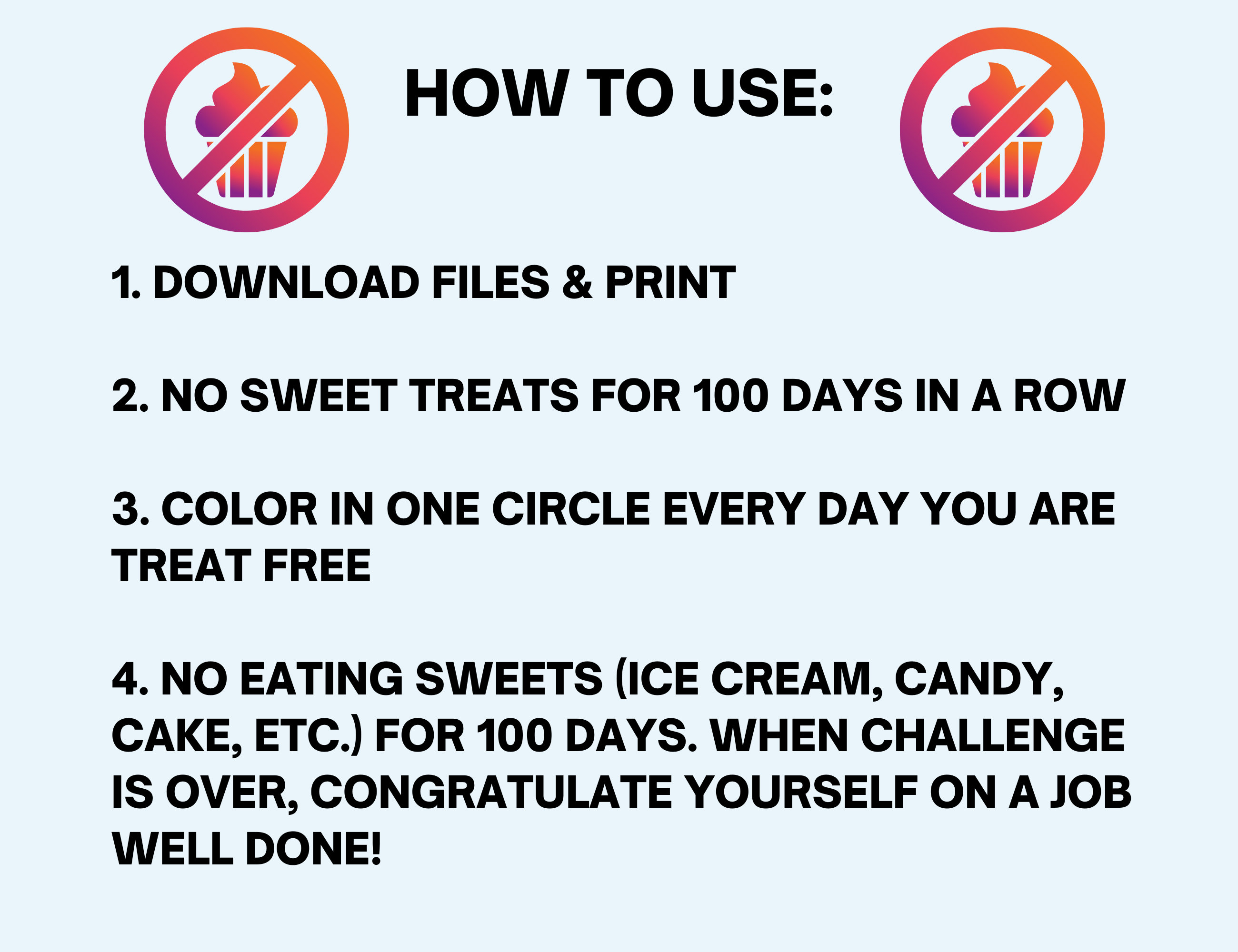 No Sweets 100 Days Challenge, No Sweets Challenge, No Sugar Challenge, 100 Day Challenge, 100 ...