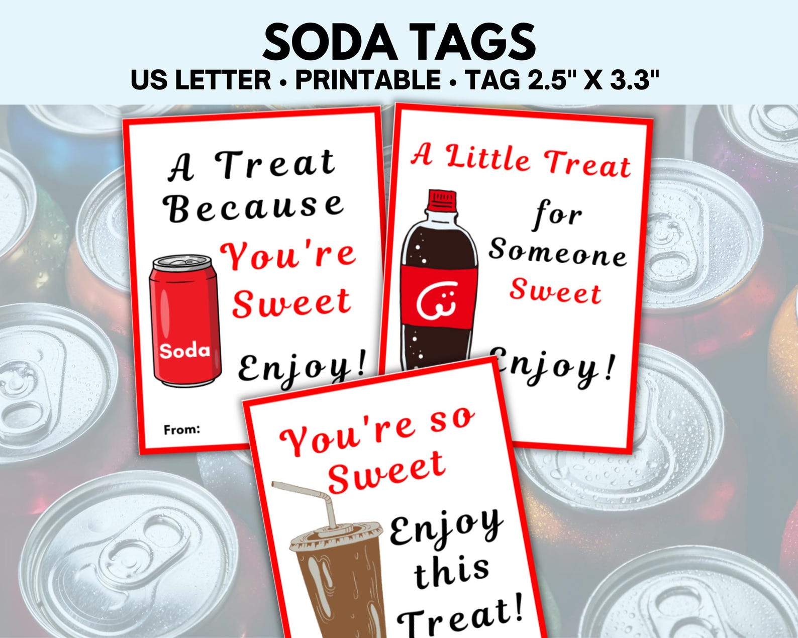 Soda Gift Tags, A Little Treat for Someone Sweet Tags, Sweet Teacher ...