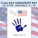 Flag Day Handprint Art for Kids and Toddlers, Handprint Craft for Flag ...