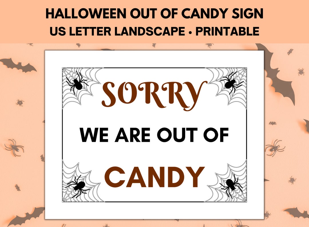 Halloween Out of Candy Sign, Printable Halloween No Candy Sign - Etsy