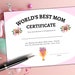 Best Mom Certificate, World's Best Mom, Best Mom Ever Award Certificate ...