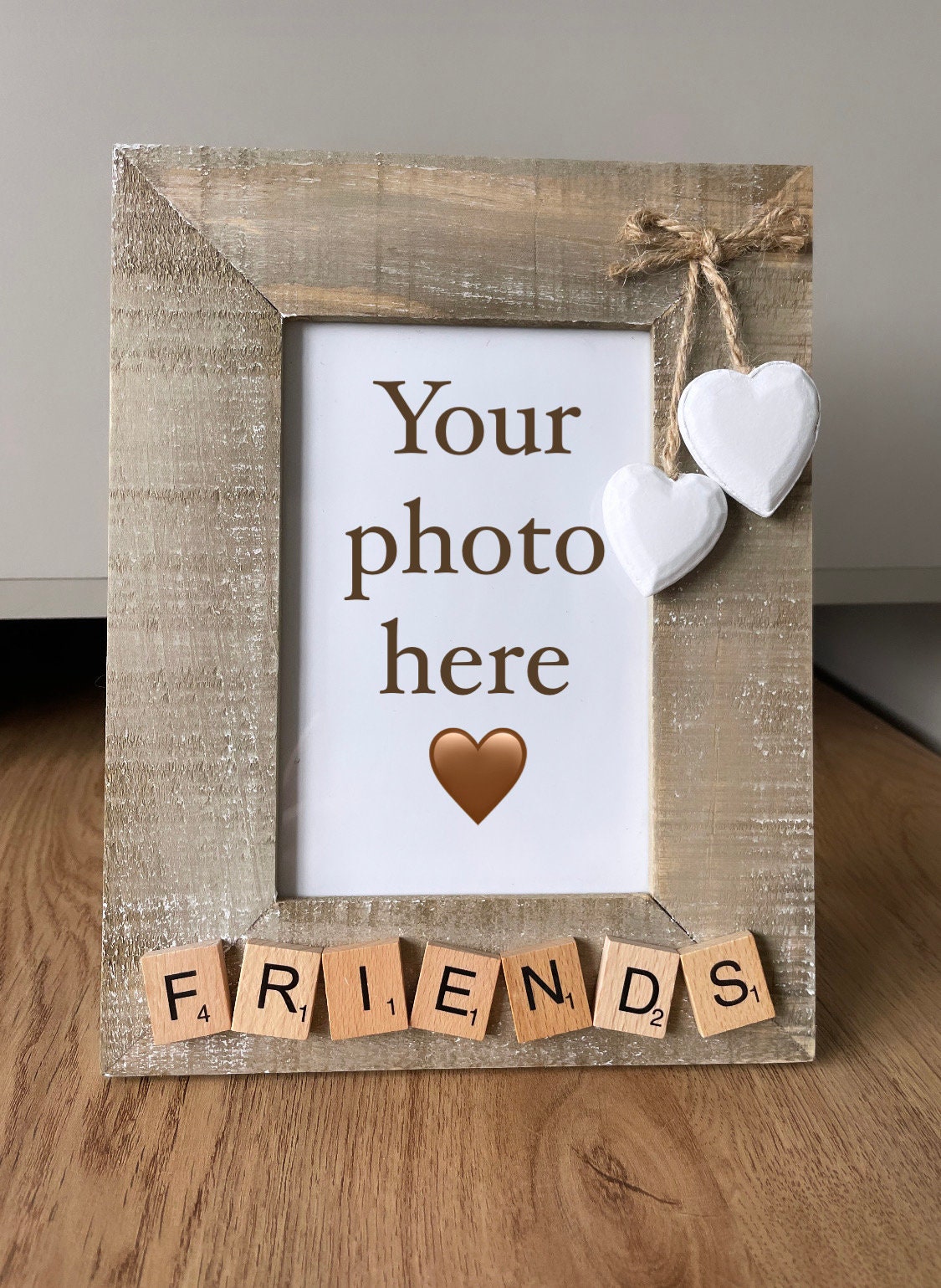 Rustic Friends Frame for 6 X 4 Photo / Frame With Hearts / Scrabble ...