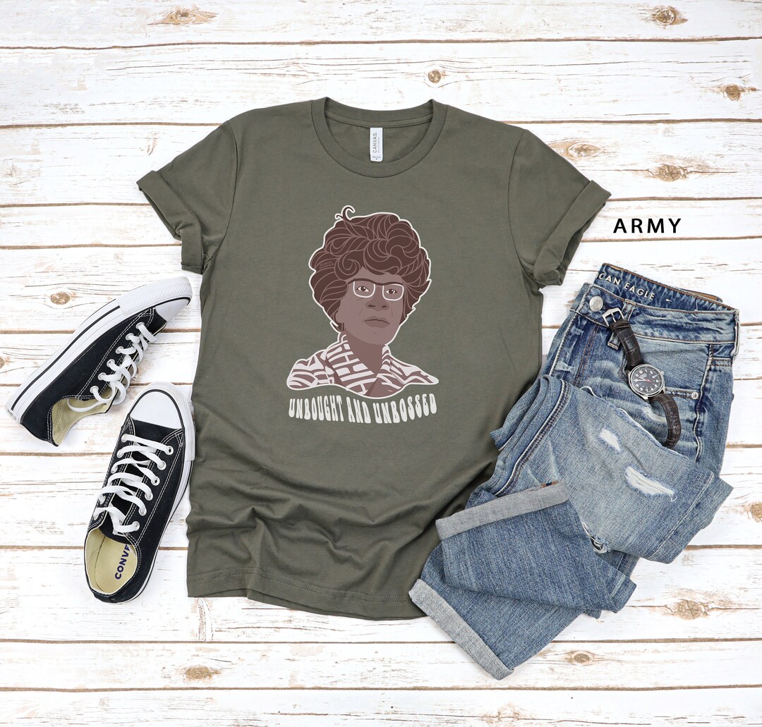 Shirley Chisholm Shirt, Unbought and Unbossed, Women's History Shirt ...