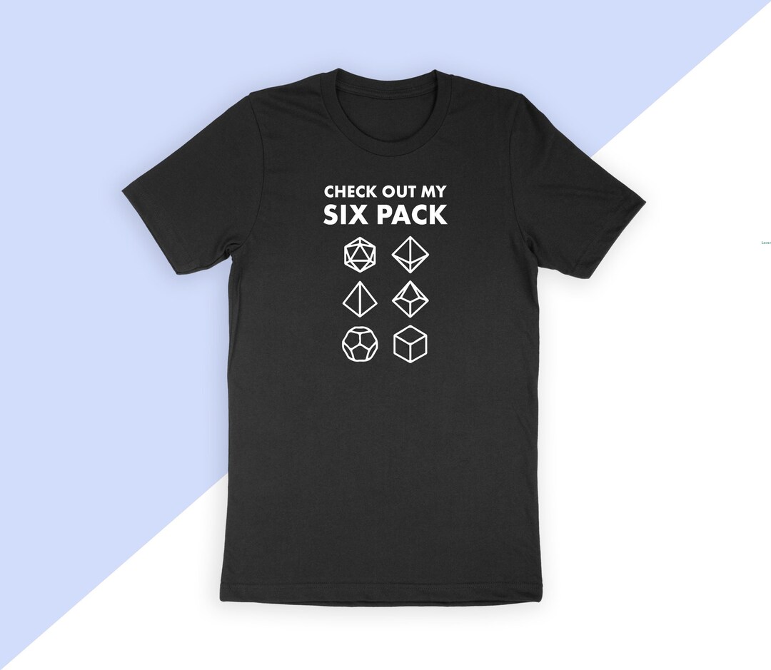 Six Pack Dnd Shirt, Dungeons and Dragons Shirt, D20 Dice Shirt ...