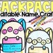Back to School Name Craft EDITABLE Backpack - Etsy
