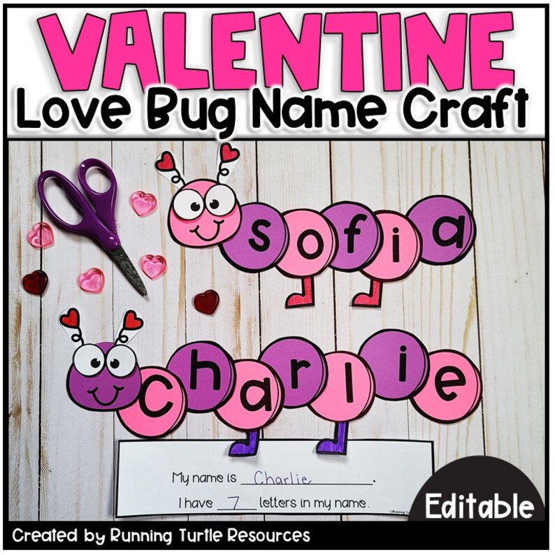 Valentines Day Name Craft for Kids Editable Love Bug Valentine Crafts ...