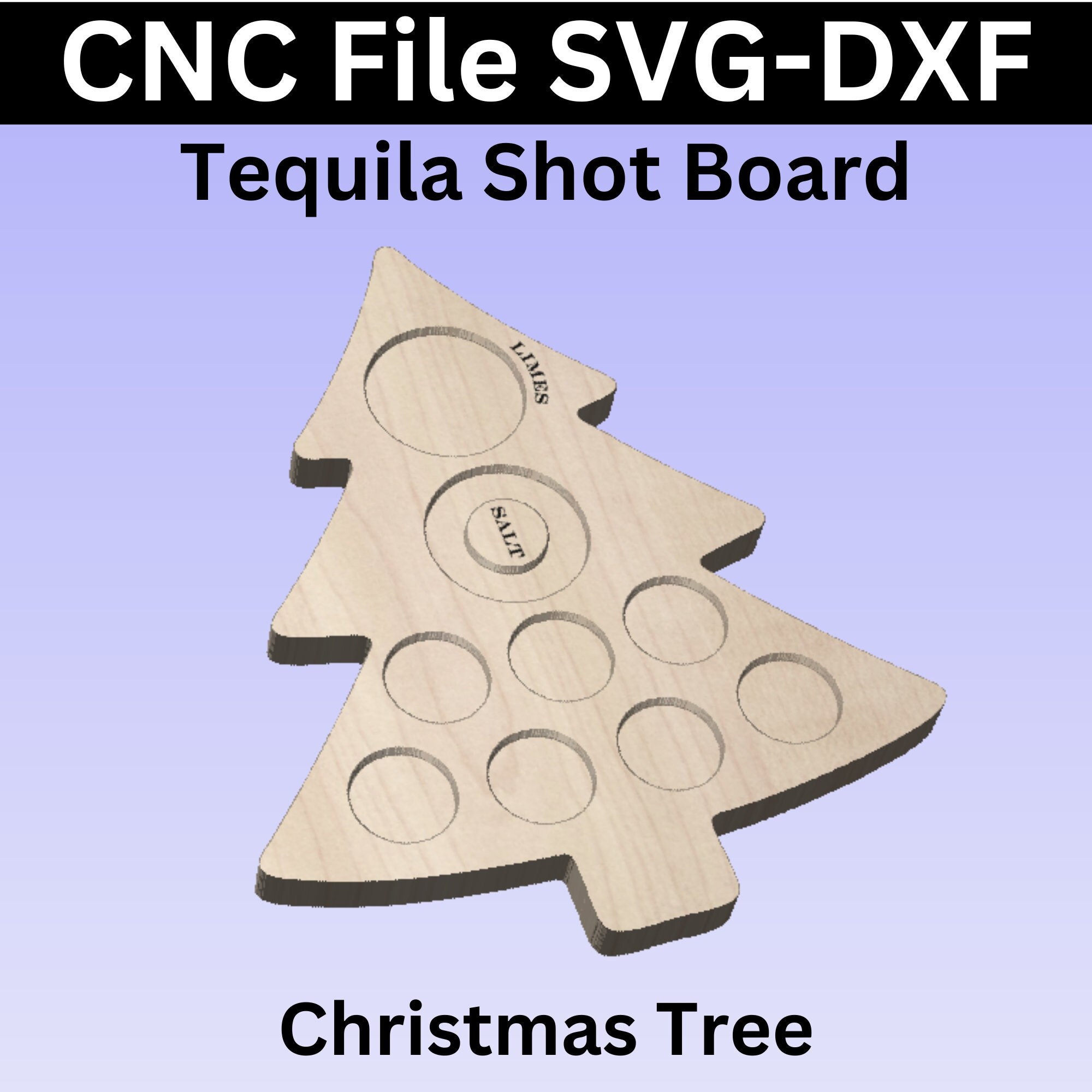Tequila Shot Board Christmas Tree CNC File- SVG, DXF, Cnc Gift, Holiday ...