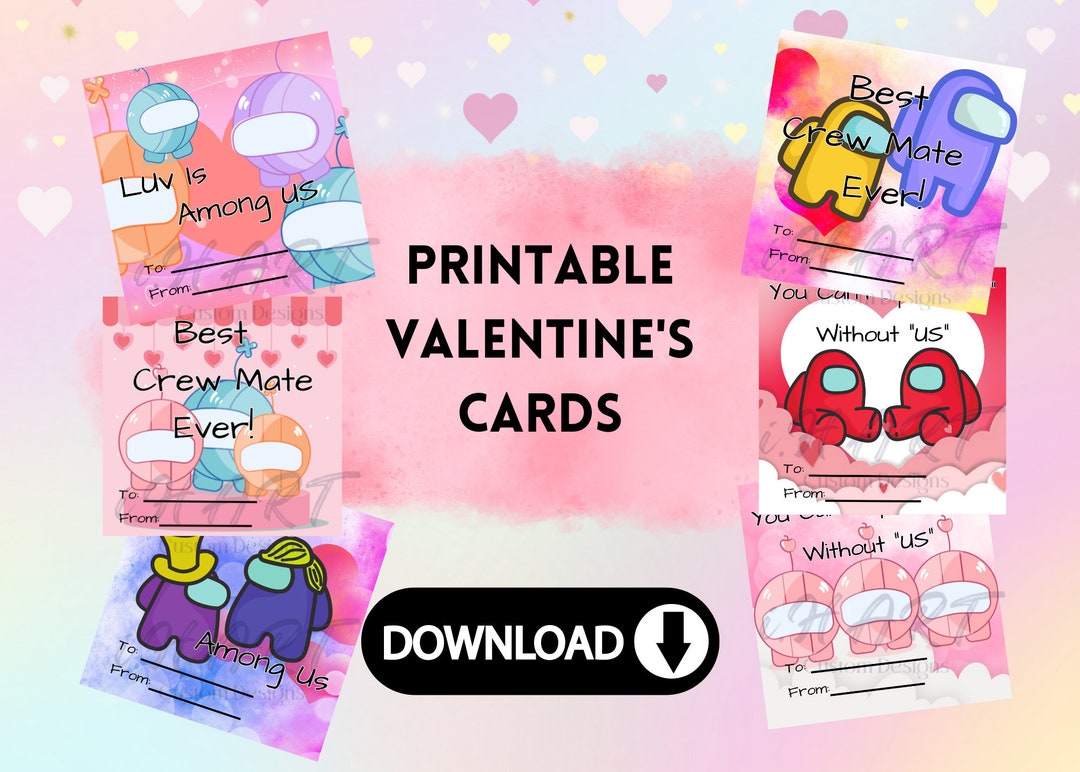 6 Among Us Inspired Printable Valentine's Day Cards Download - Etsy
