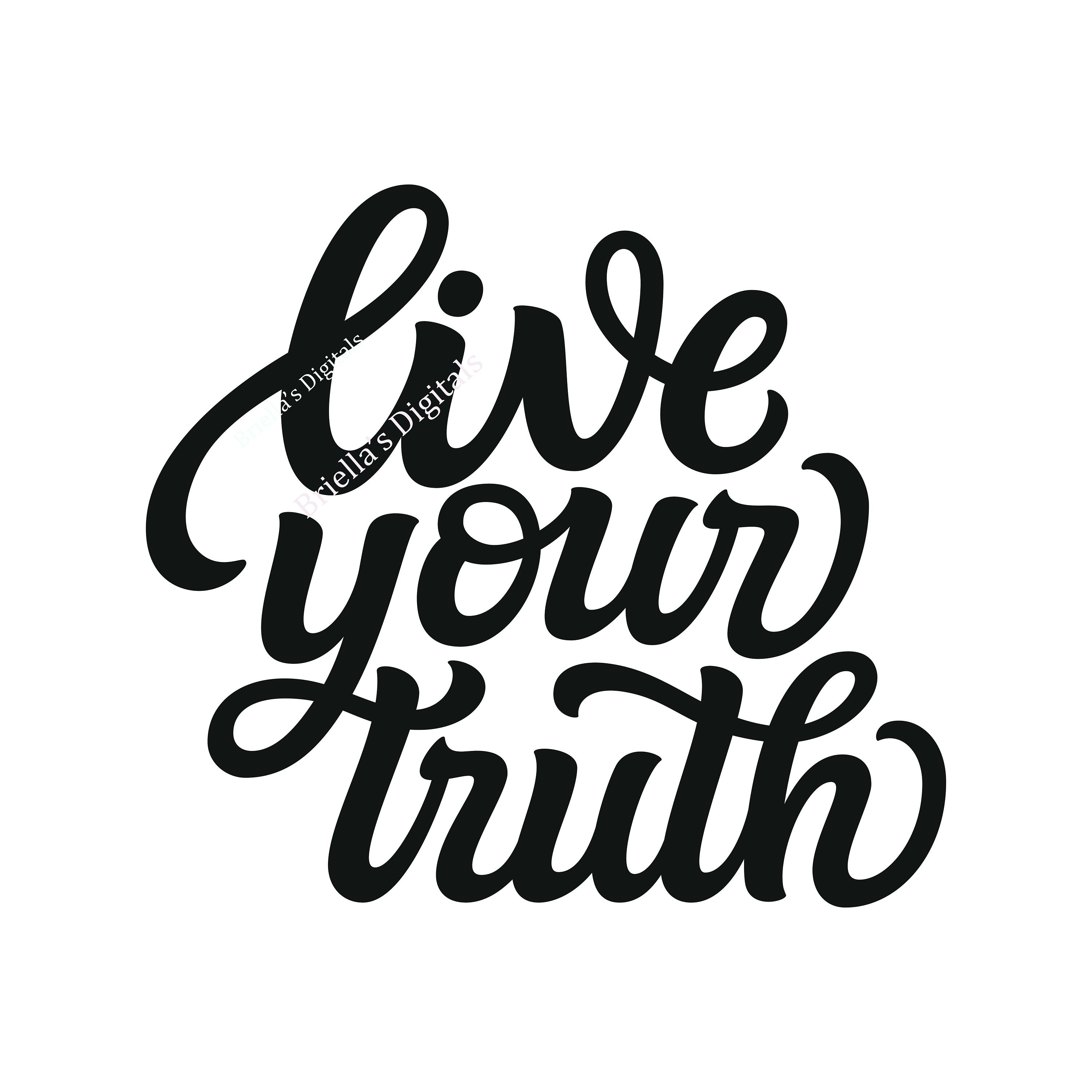 Live Your Truth Digital File: PSD PNG JPEG - Etsy