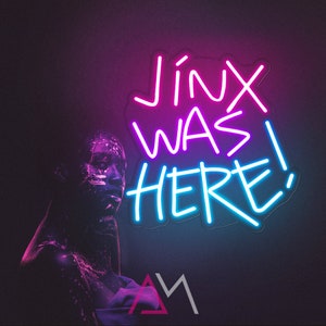 Jinx Was Here Neon Sign Jinx Led Wall Light Decor Arcane - Etsy