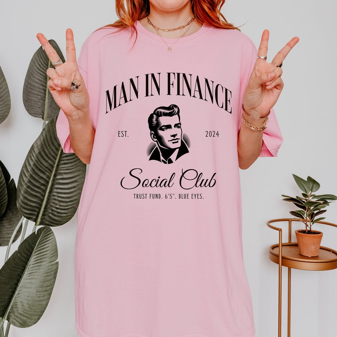 Man in Finance Shirt, Trust Fund Six Five Blue Eyes, Comfort Colors Man ...