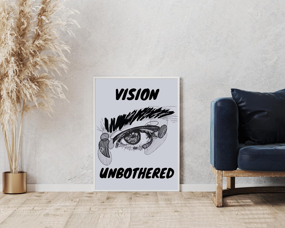 Vision Unbothered, Original Eye Drawing, Slogan Drawing in Black and ...