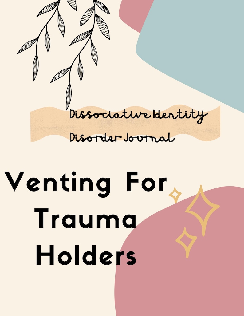 Dissociative Identity Disorder Journal - Venting for Trauma Holders - Etsy