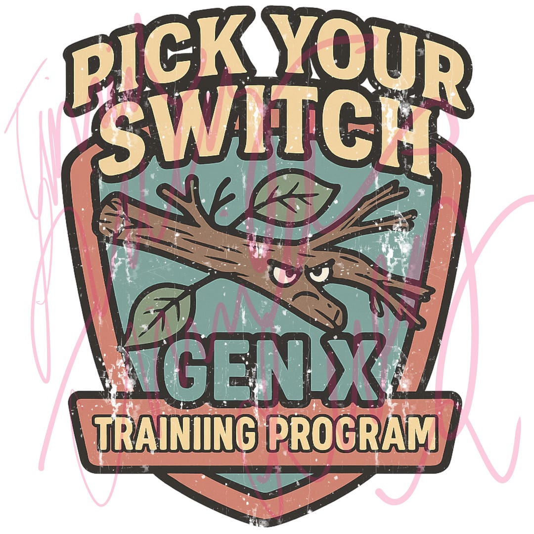 Pick Your Switch – Gen X Training Program | Funny Retro PNG Digital ...