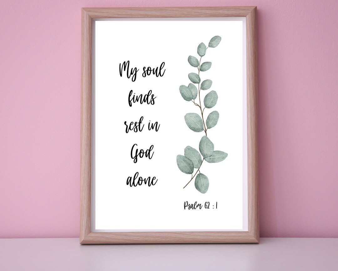 Psalm 62:1 My Soul Finds Rest in God Alone, Minimalist Christian Art ...